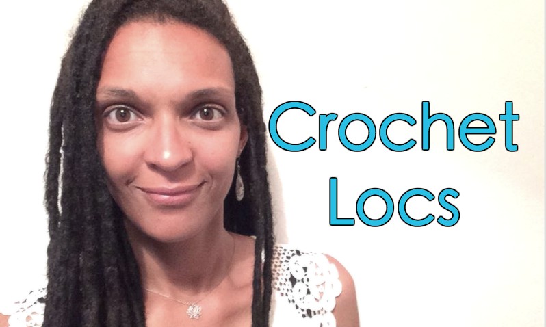 How To Start Crochet Locs / Dreadlocks: My Experiences (Video ...